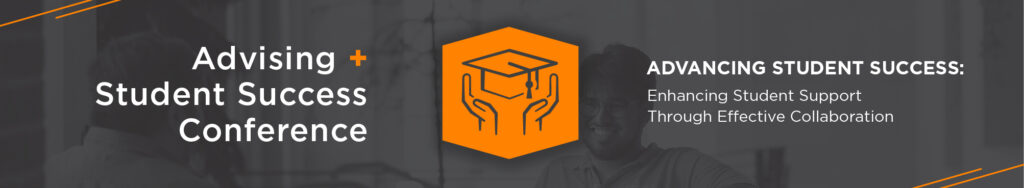 2025 Academic Advising & Student Success Conference - Undergraduate ...