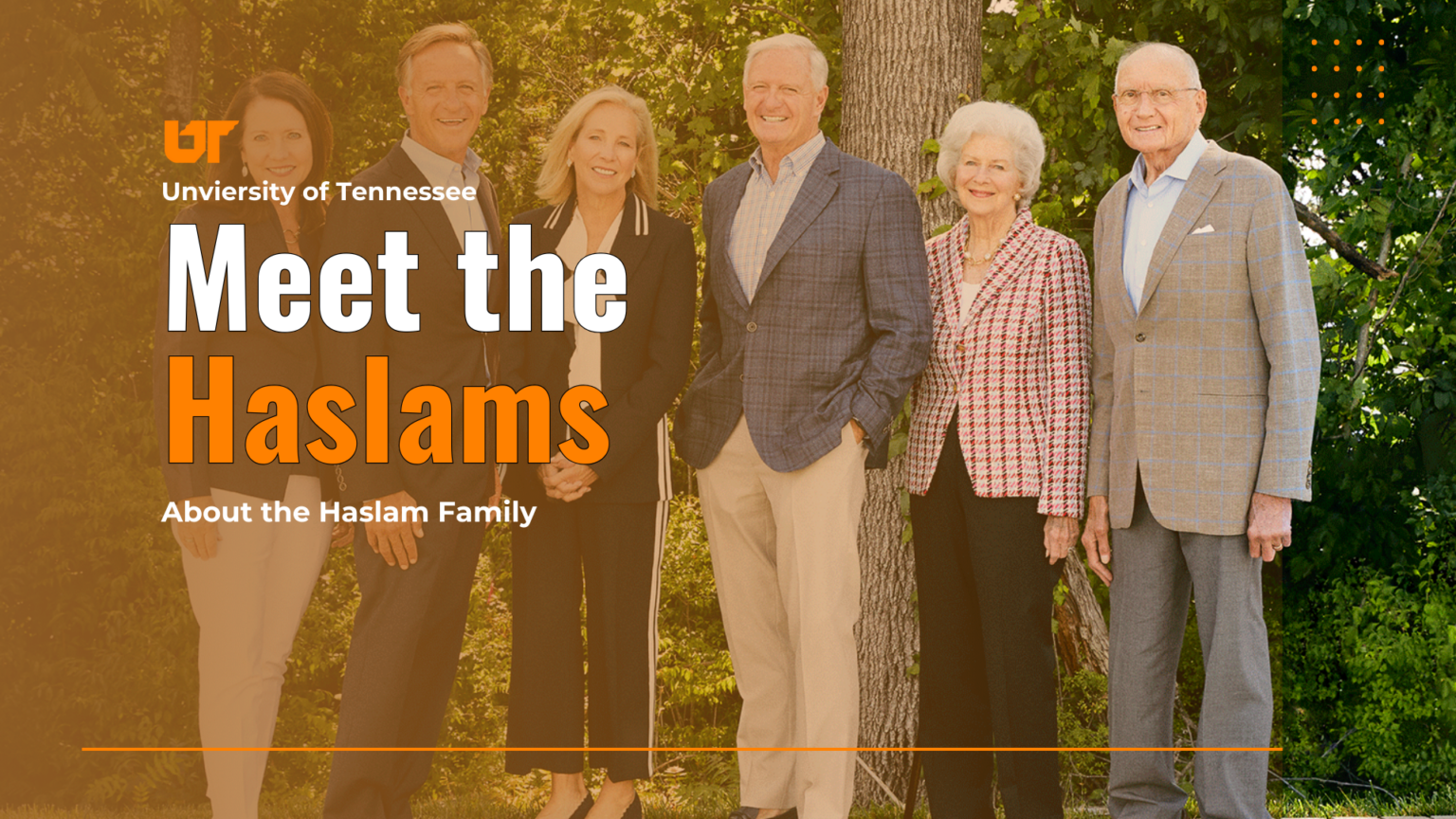 The Haslam Family - University Honors